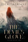 Blog Tour: The Devil’s Glove by Lucretia Grindle | Eclectic Ramblings ...